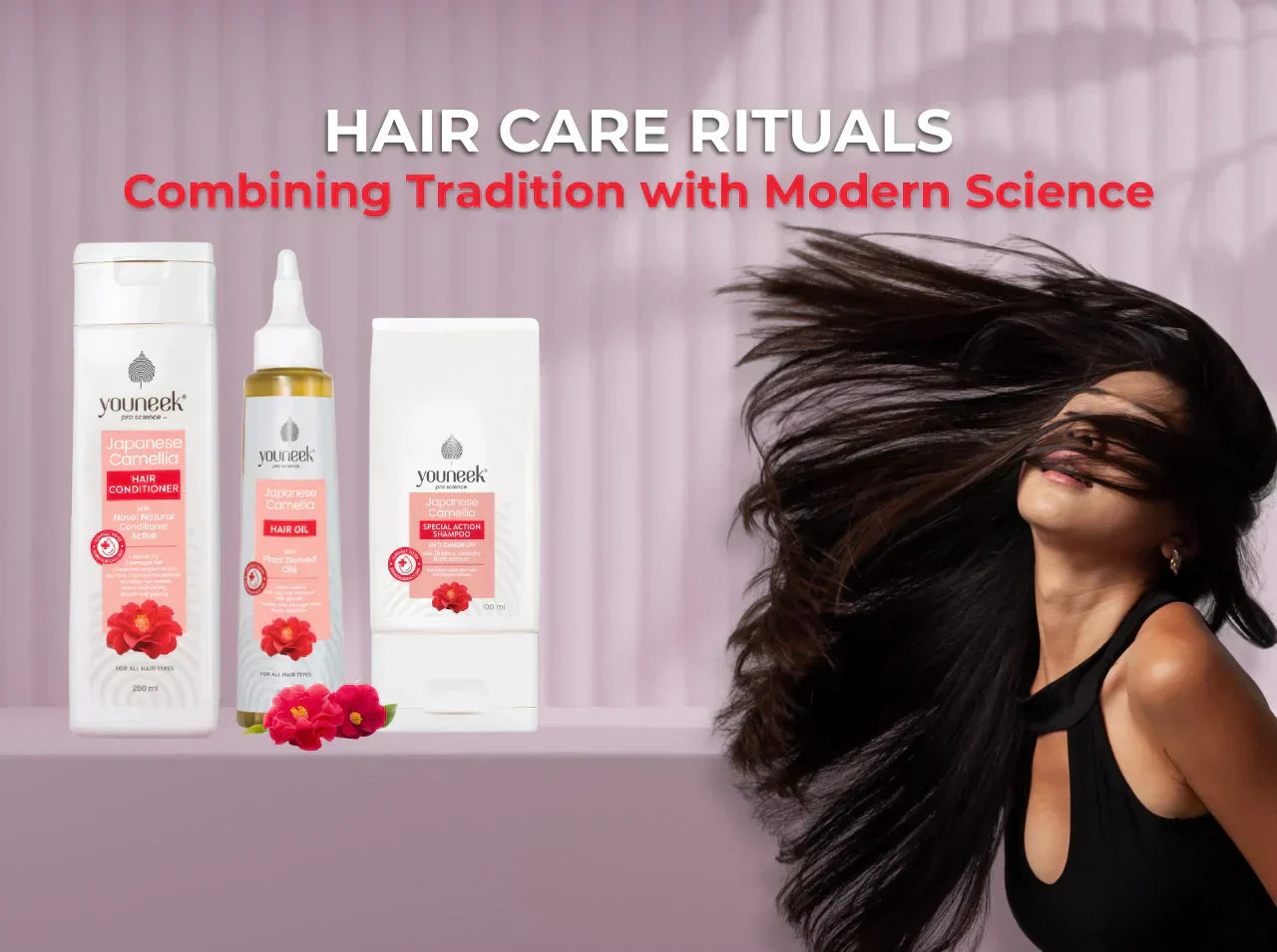 Hair Care Rituals: Tradition Meets Modern Science | Youneek